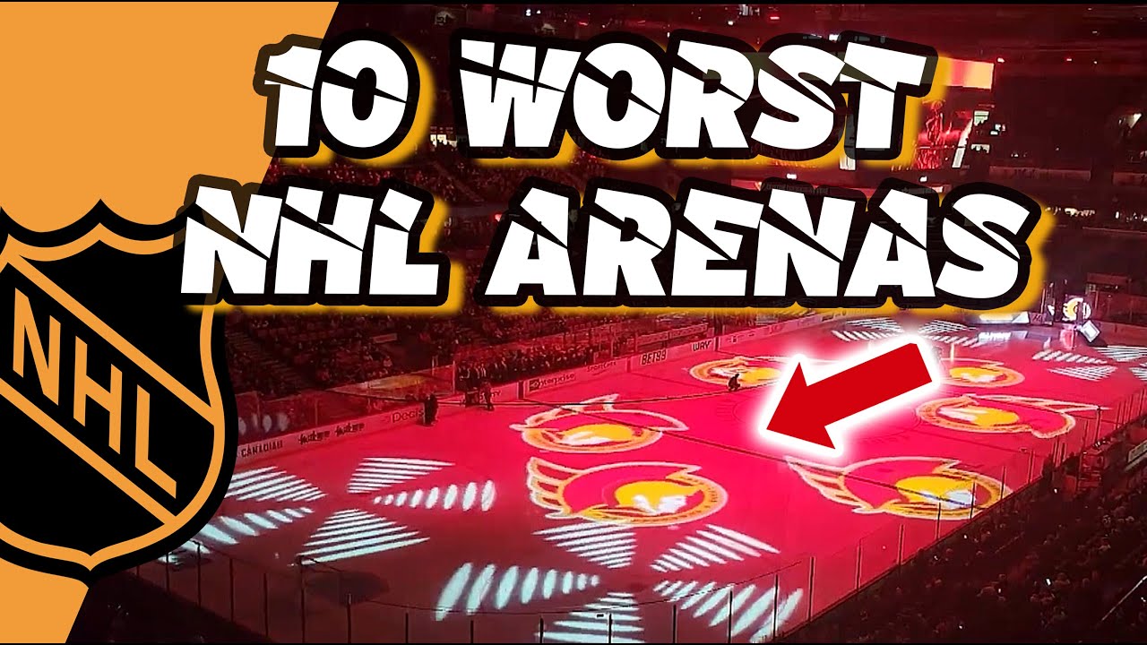 Ranking the 10 Worst Arenas in the NHL - YouTube
