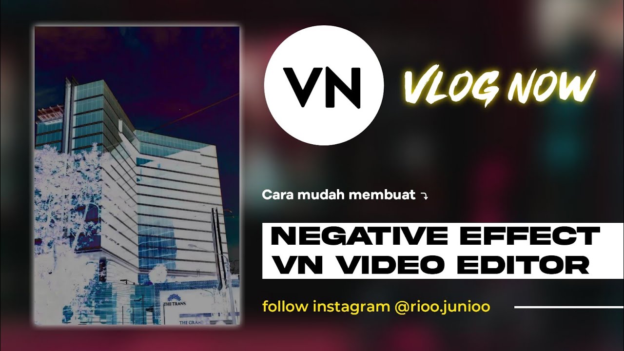 NEGATIVE EFFECT | VN EDITOR VIDEO - YouTube