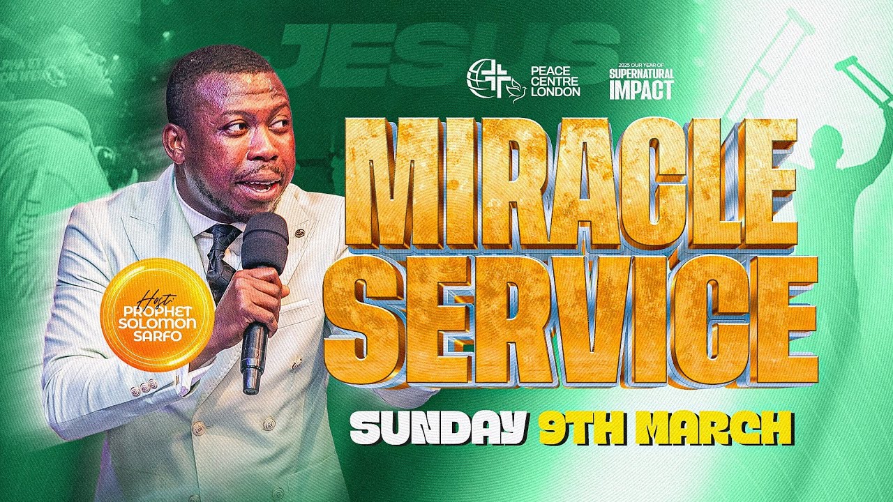 MIRACLE SERVICE WITH PROPHET SOLOMON SARFO || 09.03.25 - YouTube
