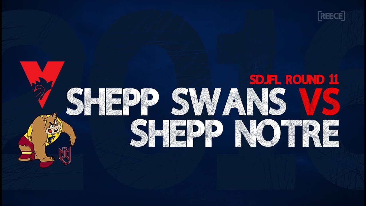 SDJFL RD11: Shepp Swans vs Shepp Notre - YouTube