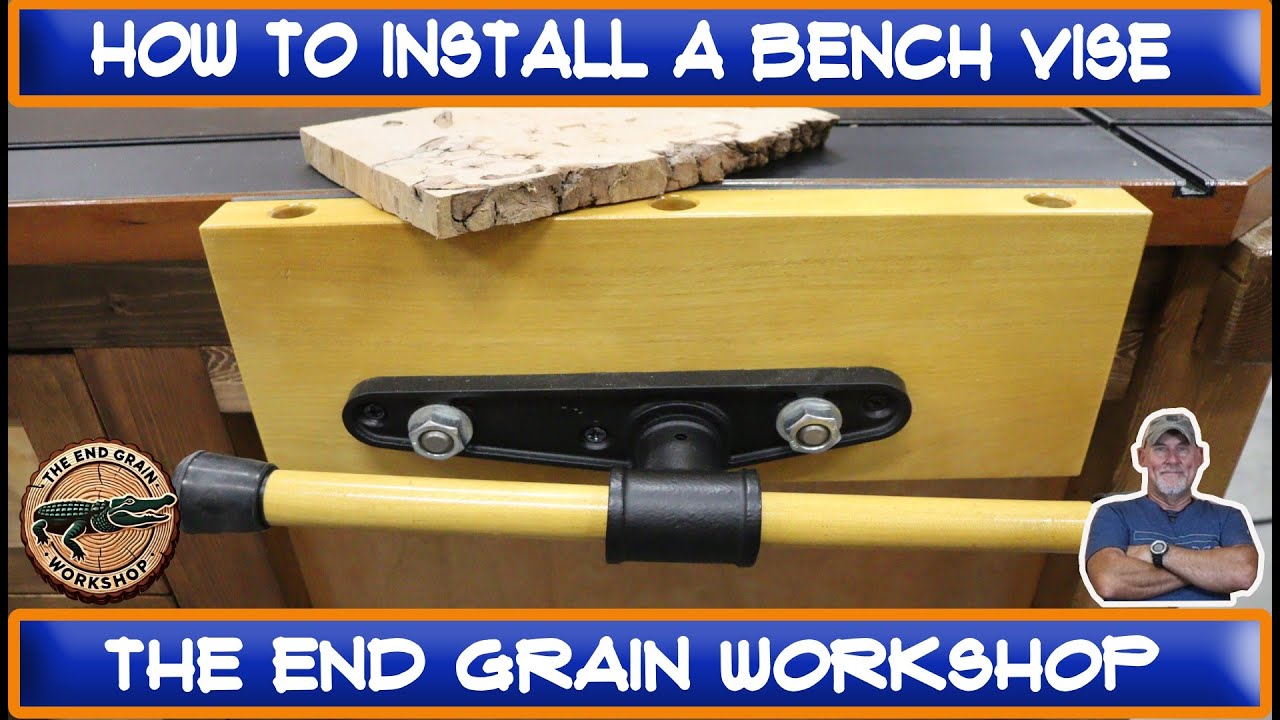How to Install a Cabinet Maker's Bench Vise Like a Pro - The End Grain ...