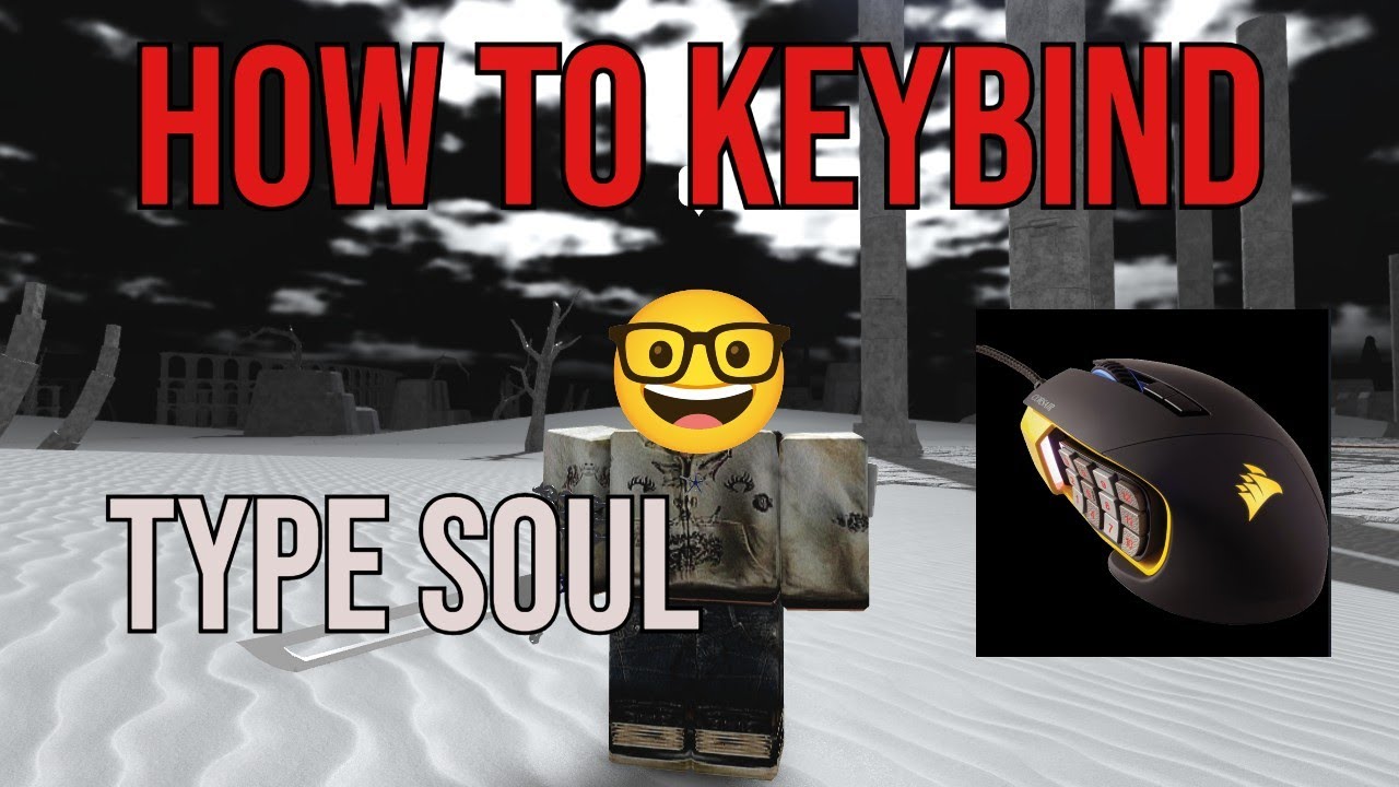 BEST Keybinding for Type Soul - YouTube