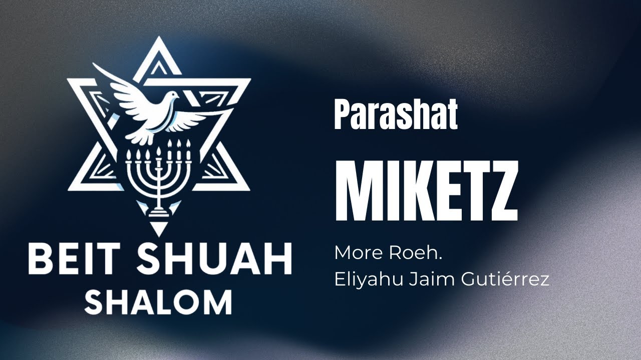 Transmisión Shabat 20 diciembre Kehilá Beit Shuah Shalom Parashat ...