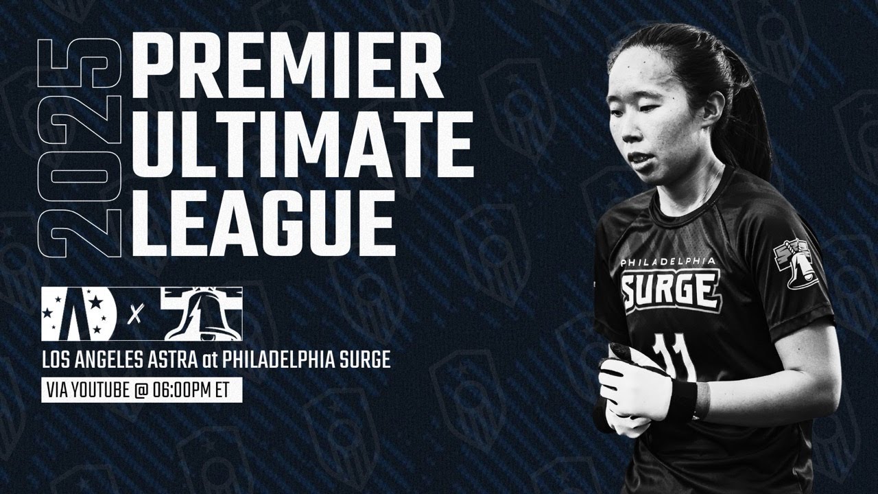 PUL 2025: Los Angeles Astra @ Philadelphia Surge - 5/10/2025 - YouTube