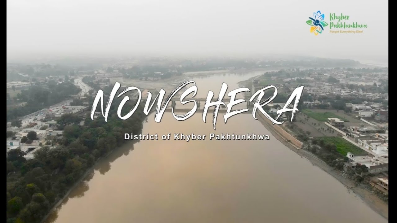 Nowshera Video On Nowshera Khyber Pakhtunkhwa - YouTube