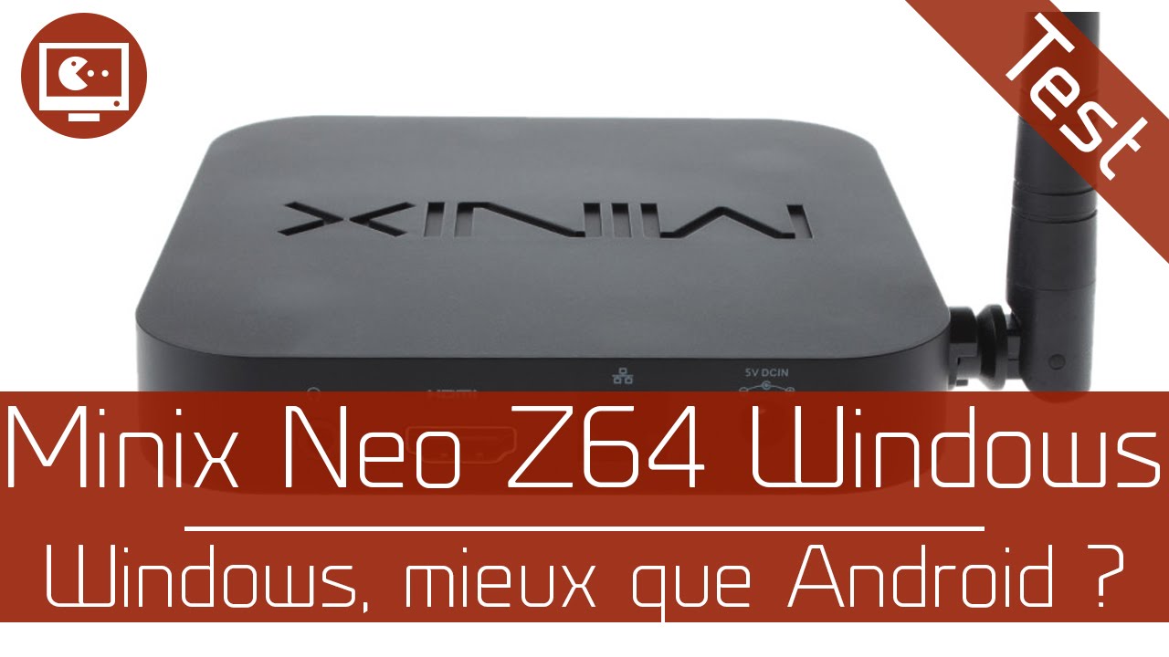 Test : Minix Neo Z64 Windows - Mieux qu'Android ? - Belchine.net - YouTube
