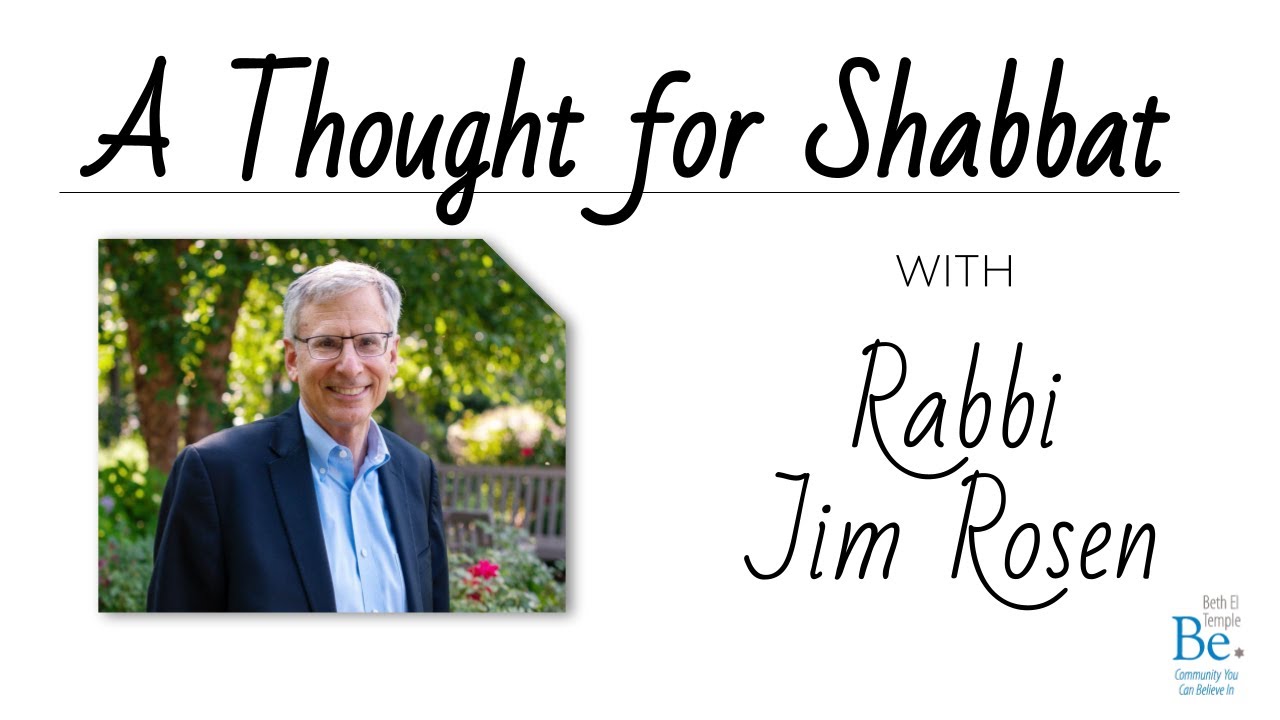 A Thought for Shabbat With Rabbi Jim Rosen - YouTube
