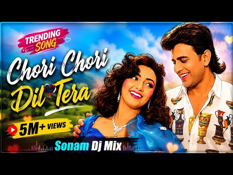 Chori Chori Dil Tera | Dj Remix 2026 | 90s Dance Remix