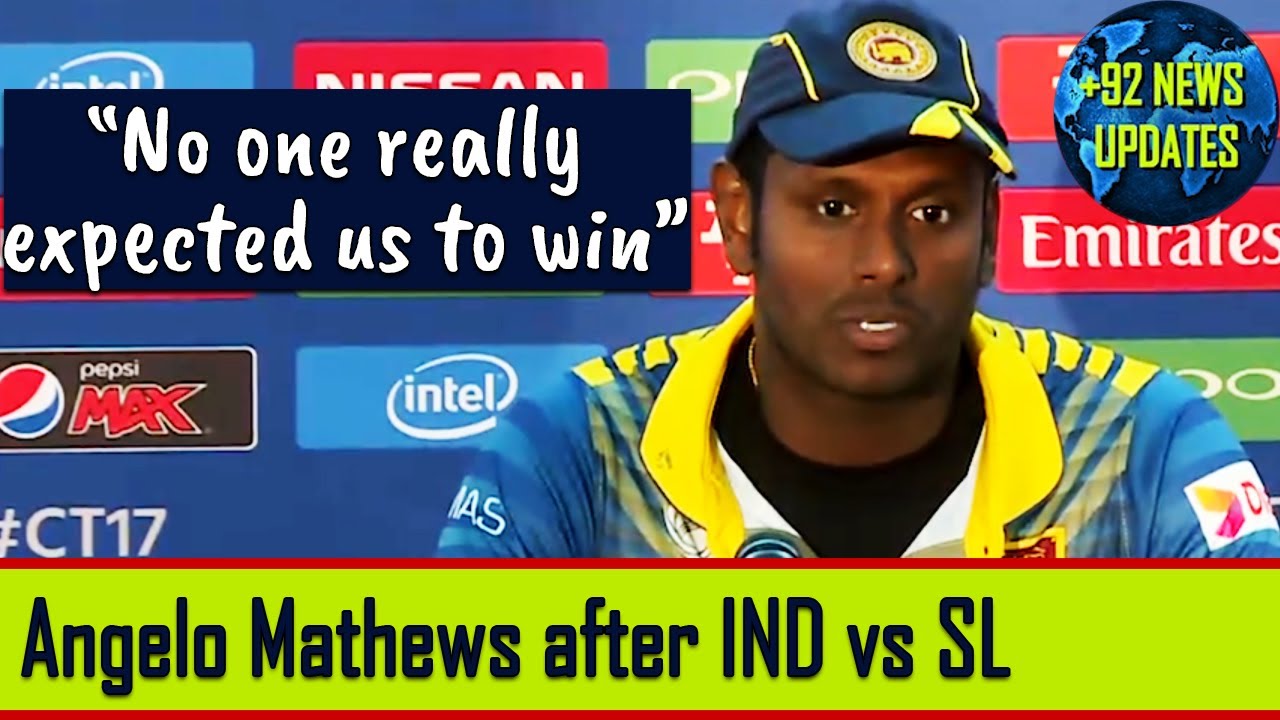 ANGELO MATHEWS after WINNING against INDIA in Champions Trophy 2017 ...