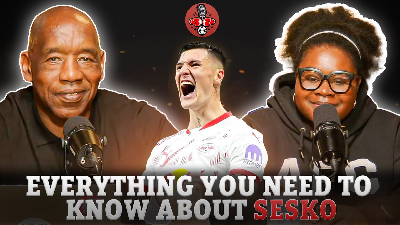 Everything You Need To Know About Sesko?! | Keep It In The Family #27 ...