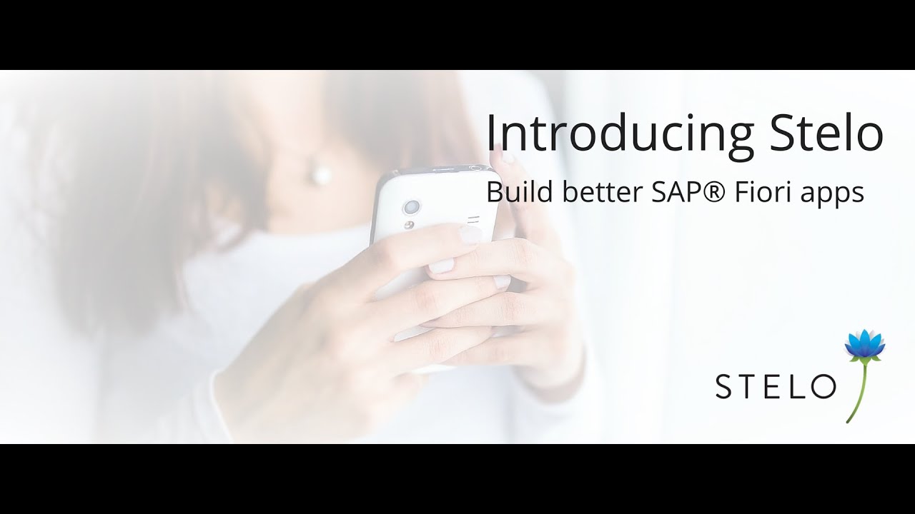 SAP Fiori apps with Stelo: Introduction to how easy app development is ...
