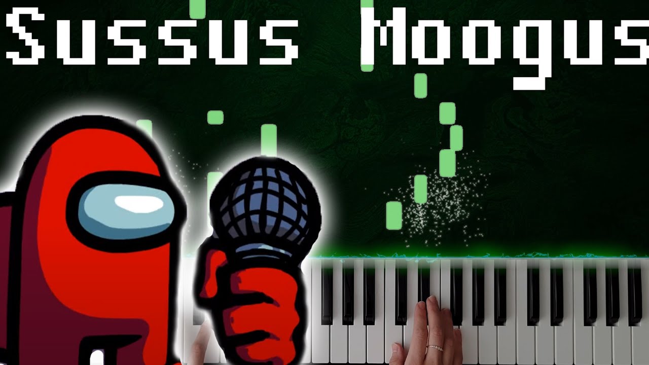Sussus Moogus - Friday Night Funkin' VS Impostor | Piano Cover - YouTube