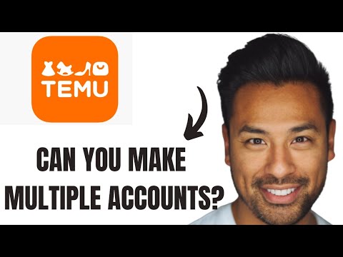 Can you Make Multiple Accounts on Temu? - YouTube