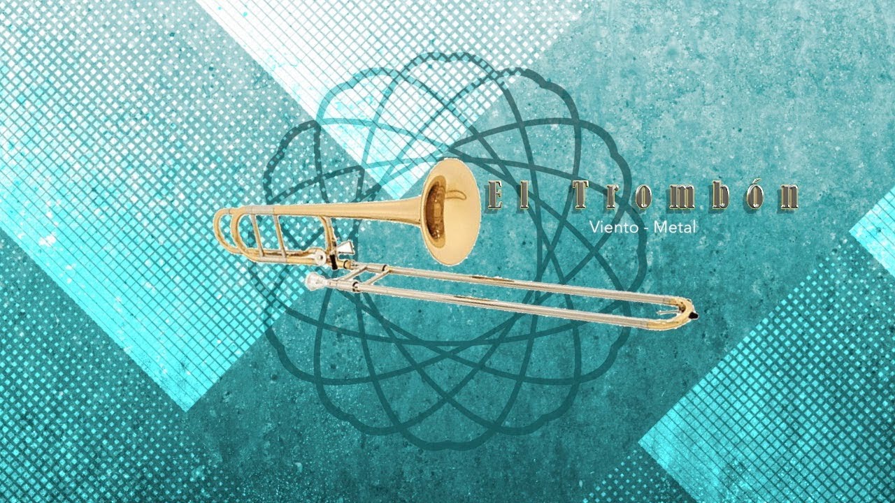 Presentación de Instrumentos (7/16): El Trombón - YouTube