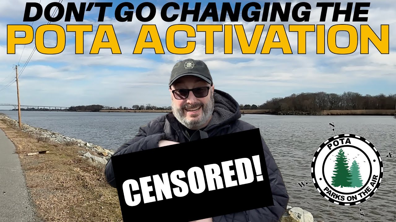 Don't Go Changing the POTA Activation - YouTube