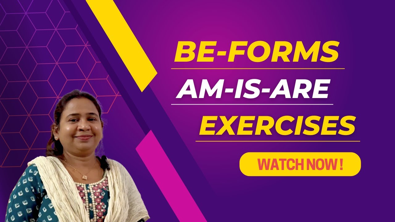 Be Forms Am-Is-Are: Engaging exercises that you can’t miss today |For ...