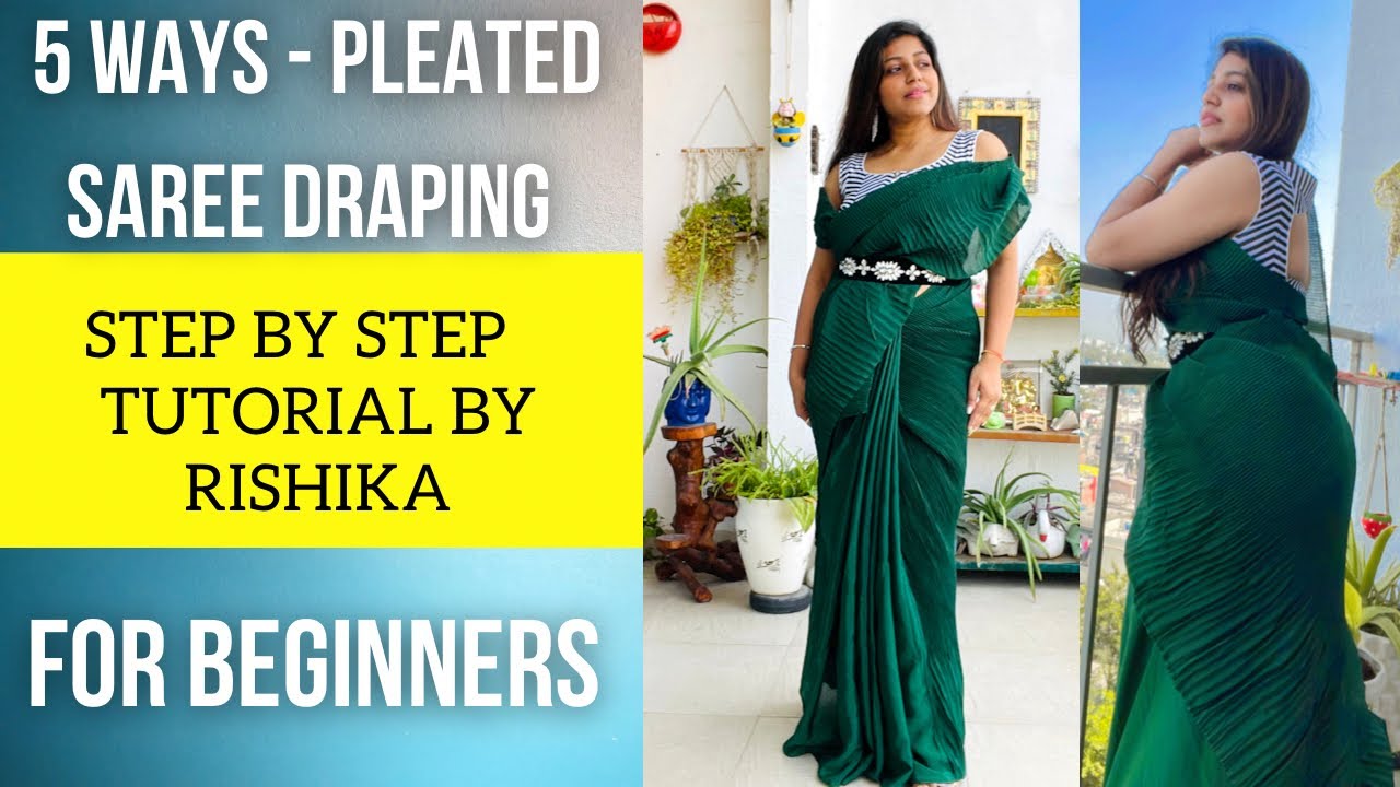 5 amazing ways to drape a Pleated Saree |Saree styling |perfect pallu ...
