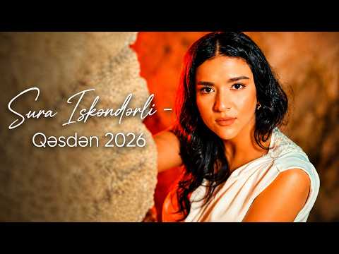 Sura Iskenderli – Qesden 2026 (Official Music Video)