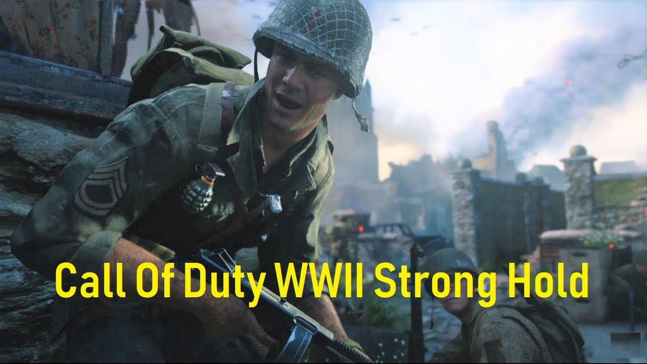 Call Of Duty WWII Strong Hold - YouTube