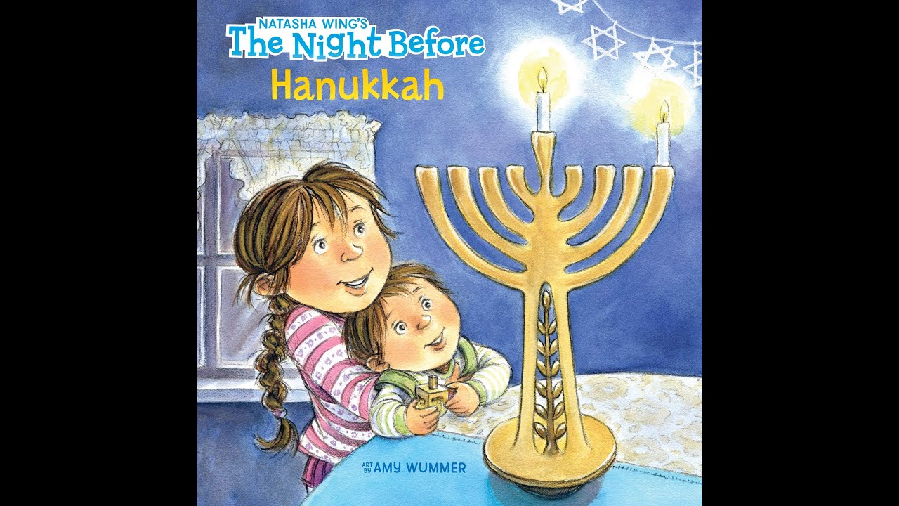 “The Night Before Hanukkah” by Natasha Wing - YouTube