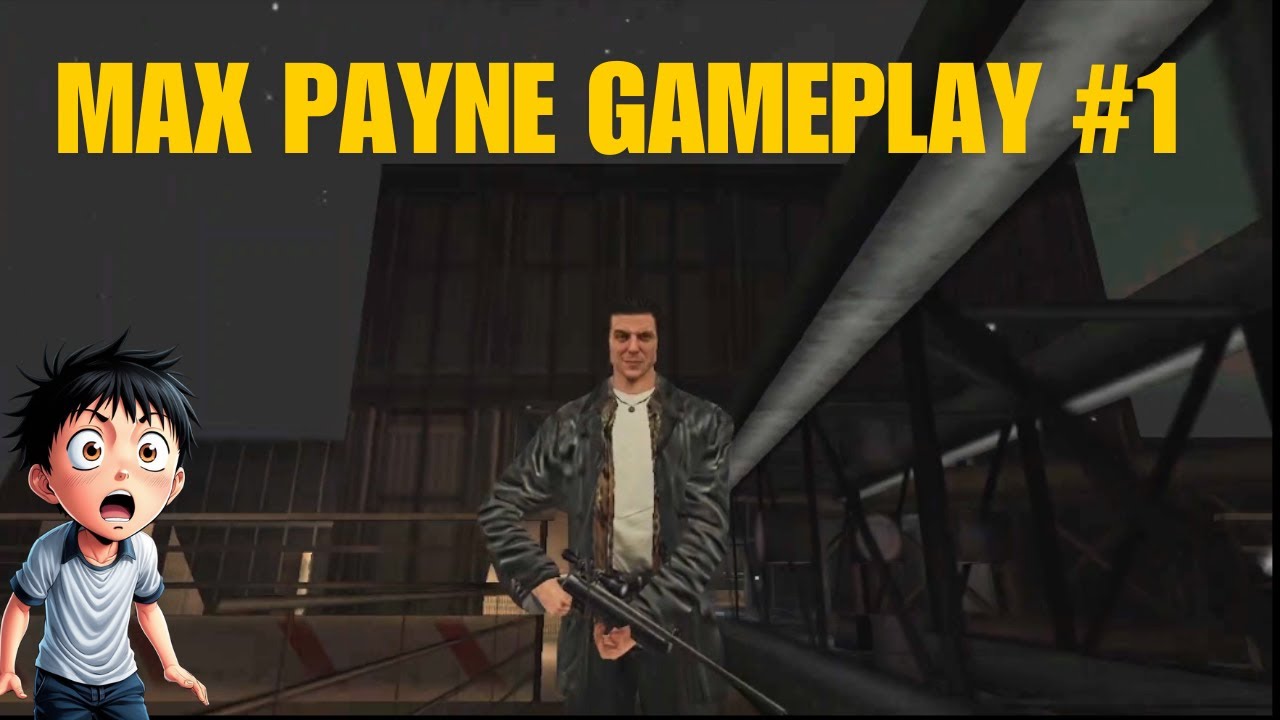 Max Payne Gameplay #1 - YouTube