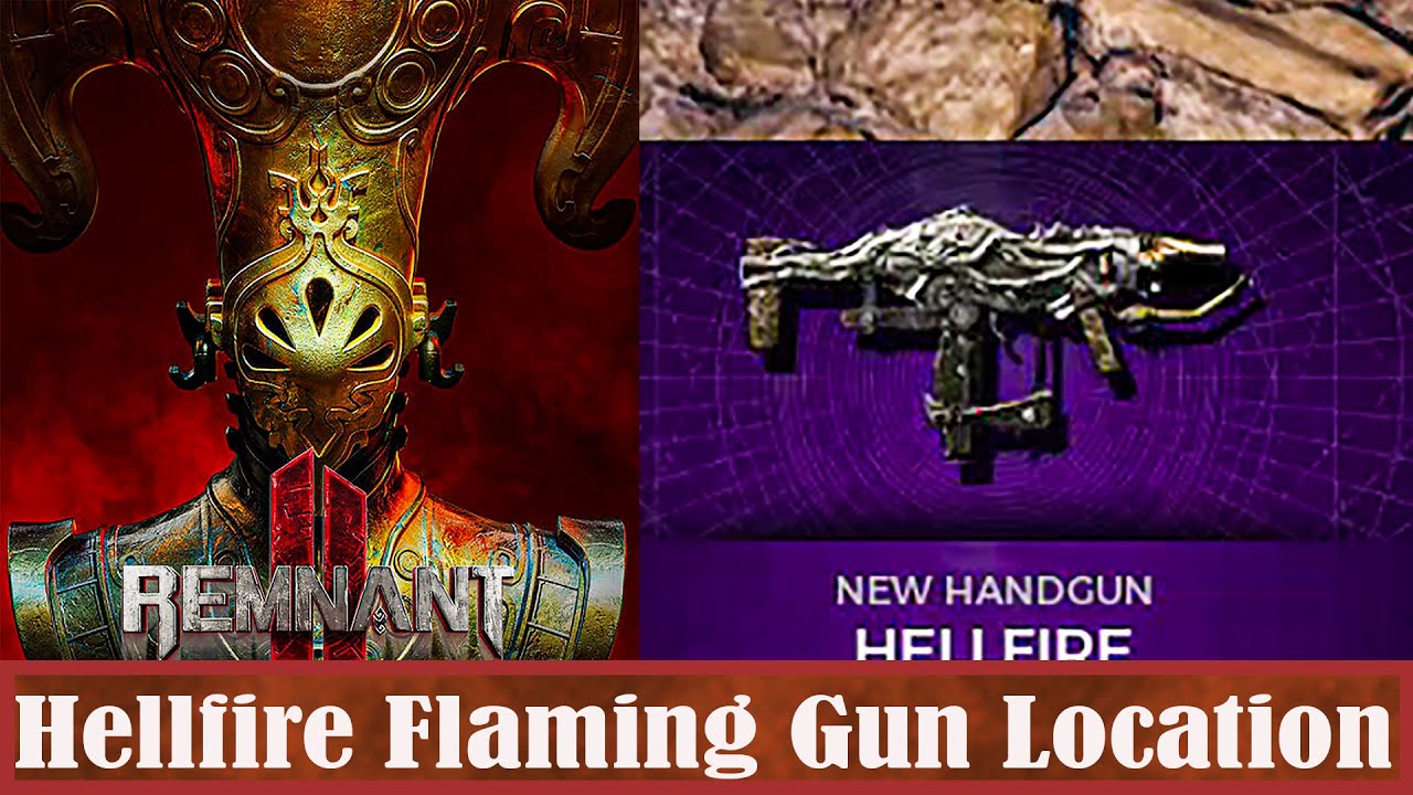 Remnant 2 Secret Weapon Hellfire Flaming Gun Location (Ashen Wasteland ...