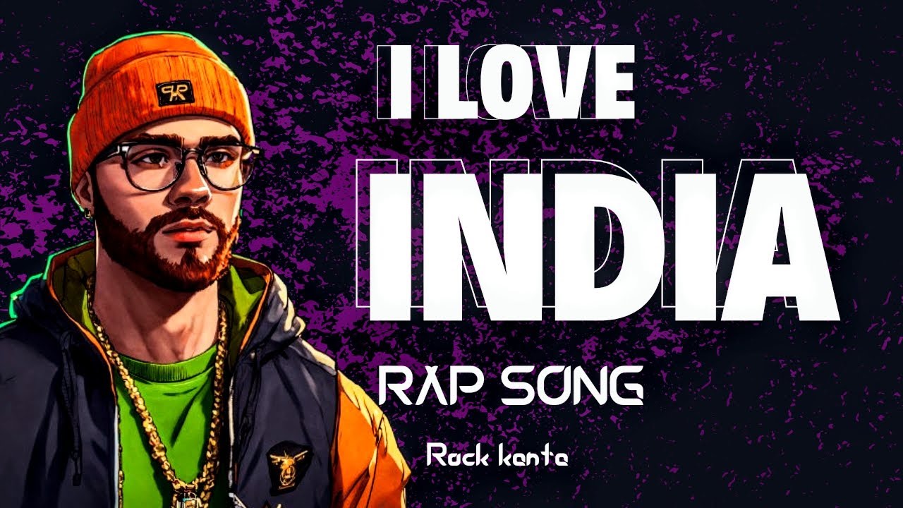 I Love You, India rap song | Rock kanta - YouTube