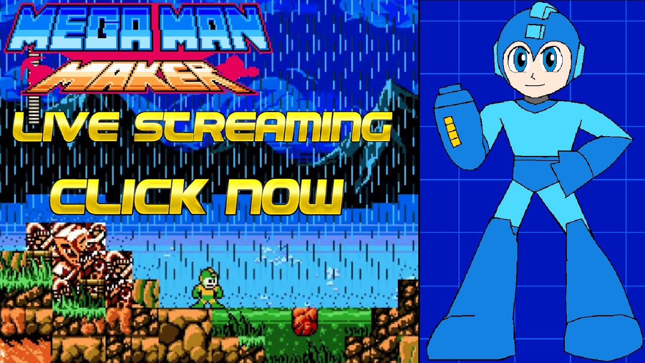 Mega Man Maker Thursday Live Streaming - Click Now!! - YouTube