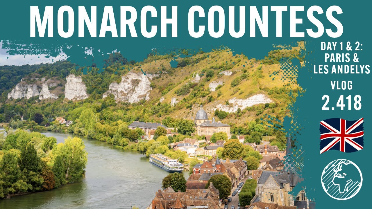 Monarch Countess | Day 1-2 | Paris & Les Andelys | ReiseJung | Vlog 2. ...