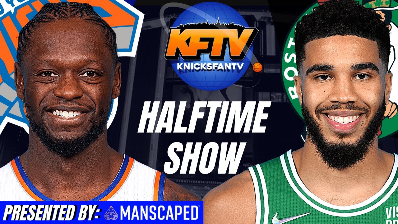 New York Knicks vs. Boston Celtics Halftime Show: Live From MSG - YouTube