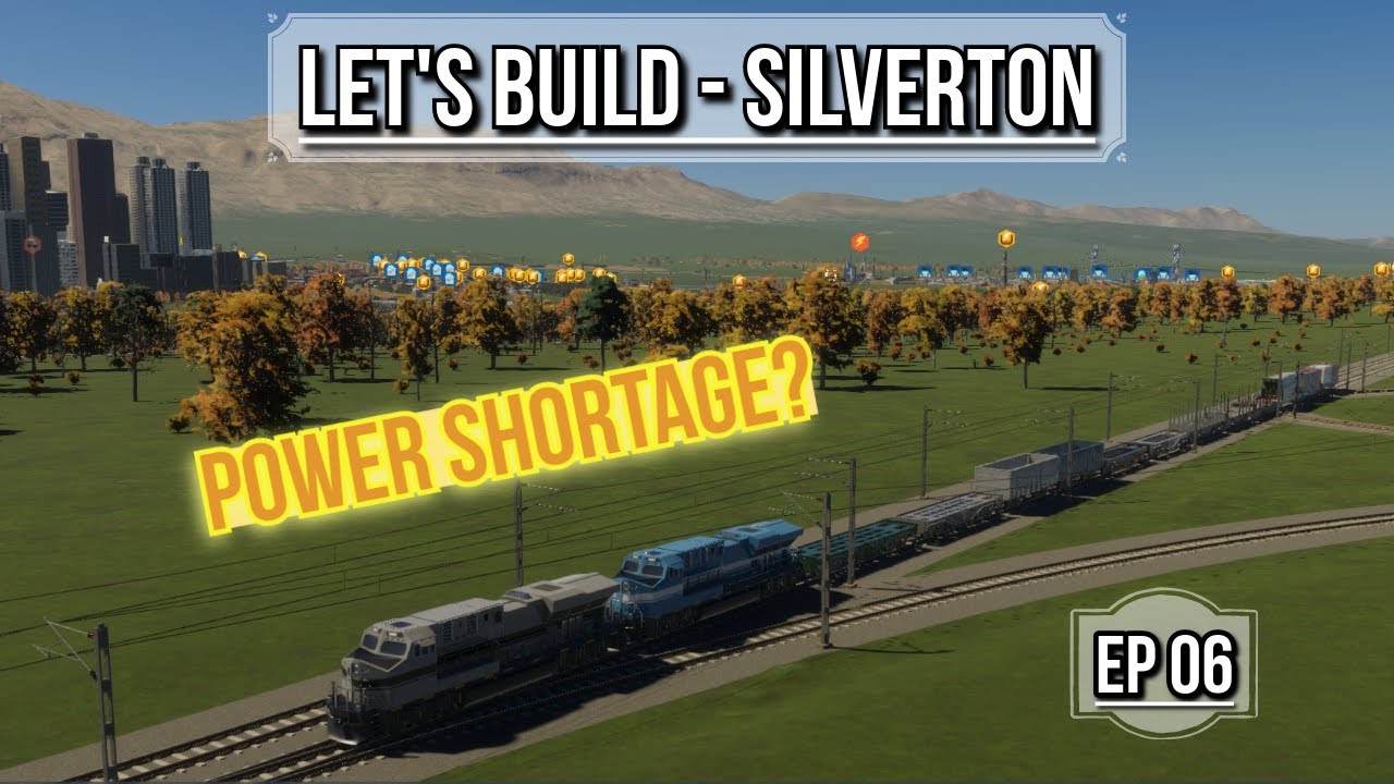 Lets Build Silverton - Episode 6 Power Shortage? / Cities Skylines 2 ...