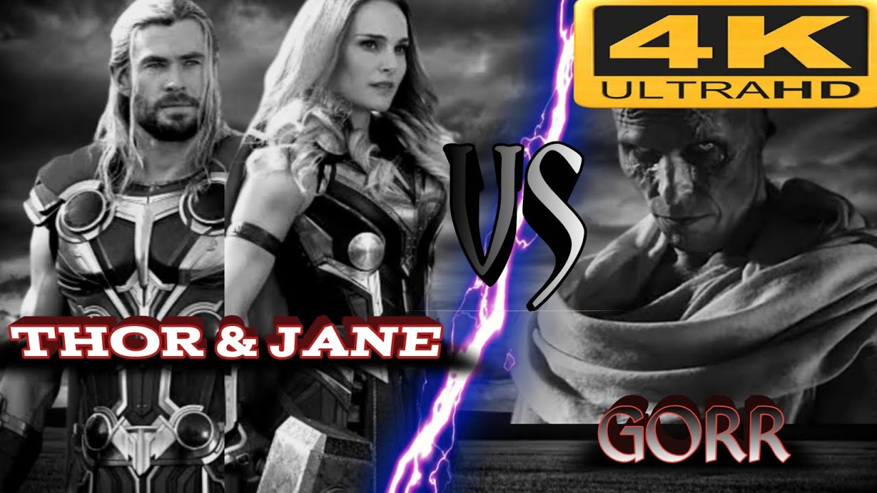 Full Fight Scene of Thor&Jane Vs Gorr "The God Butcher" [4K][UHD] # ...