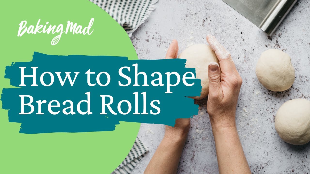 How to Shape Bread Rolls | Baking Mad - YouTube