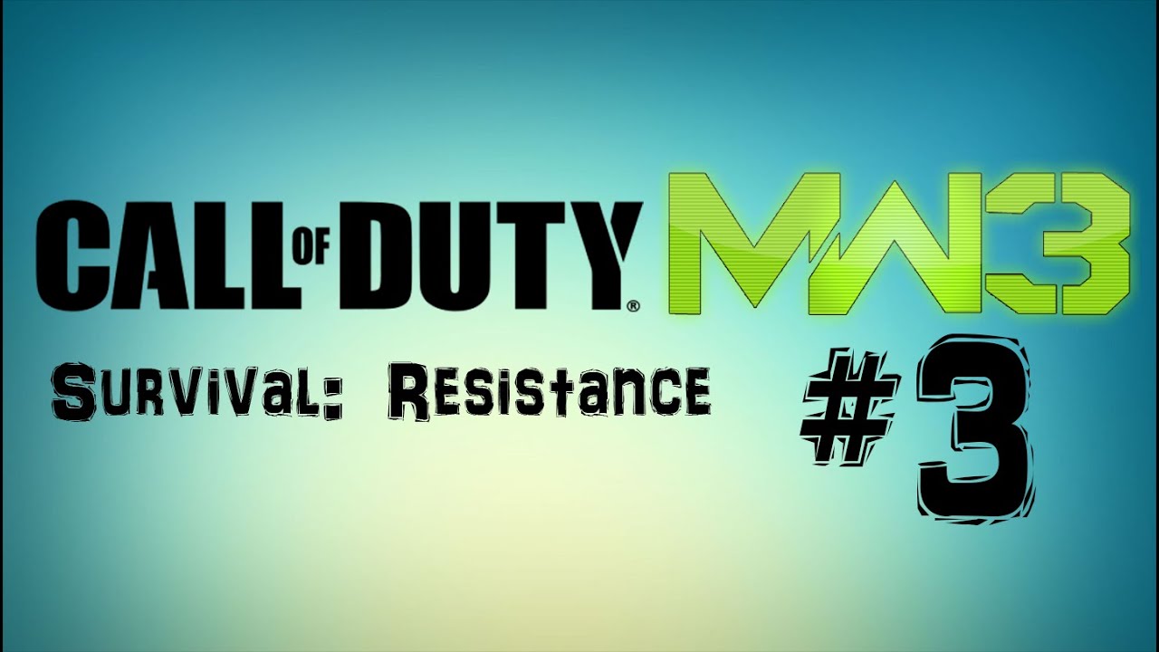 Call of Duty MW3 - Survival Mode - Resistance [How to survive up to 30 ...