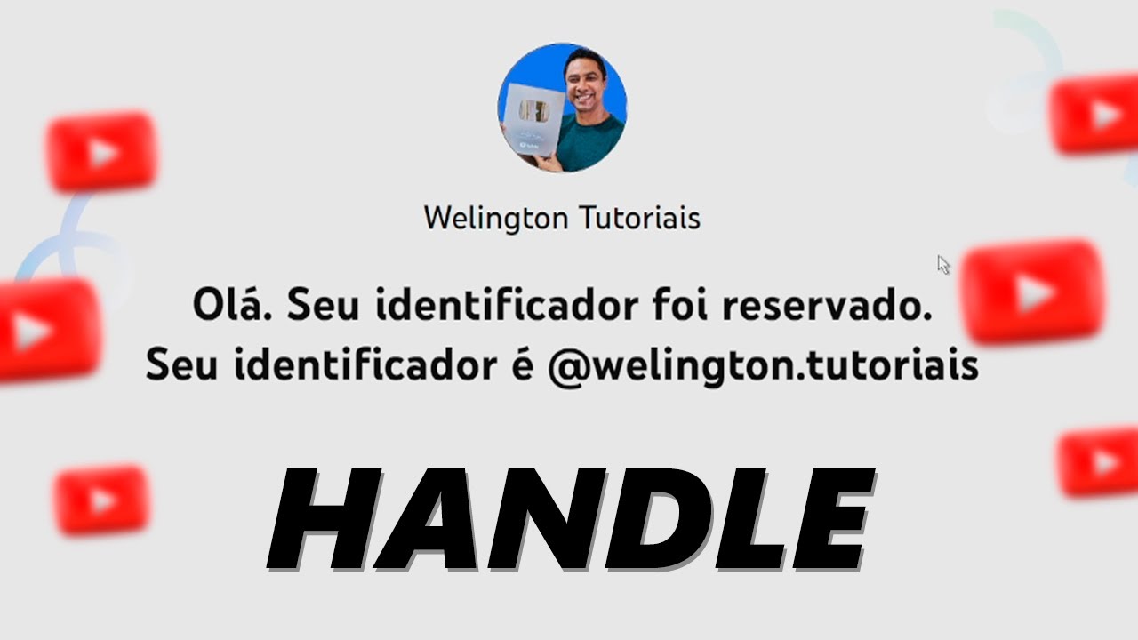 Handle Como Conseguir O Novo Identificador Do Youtube Youtube