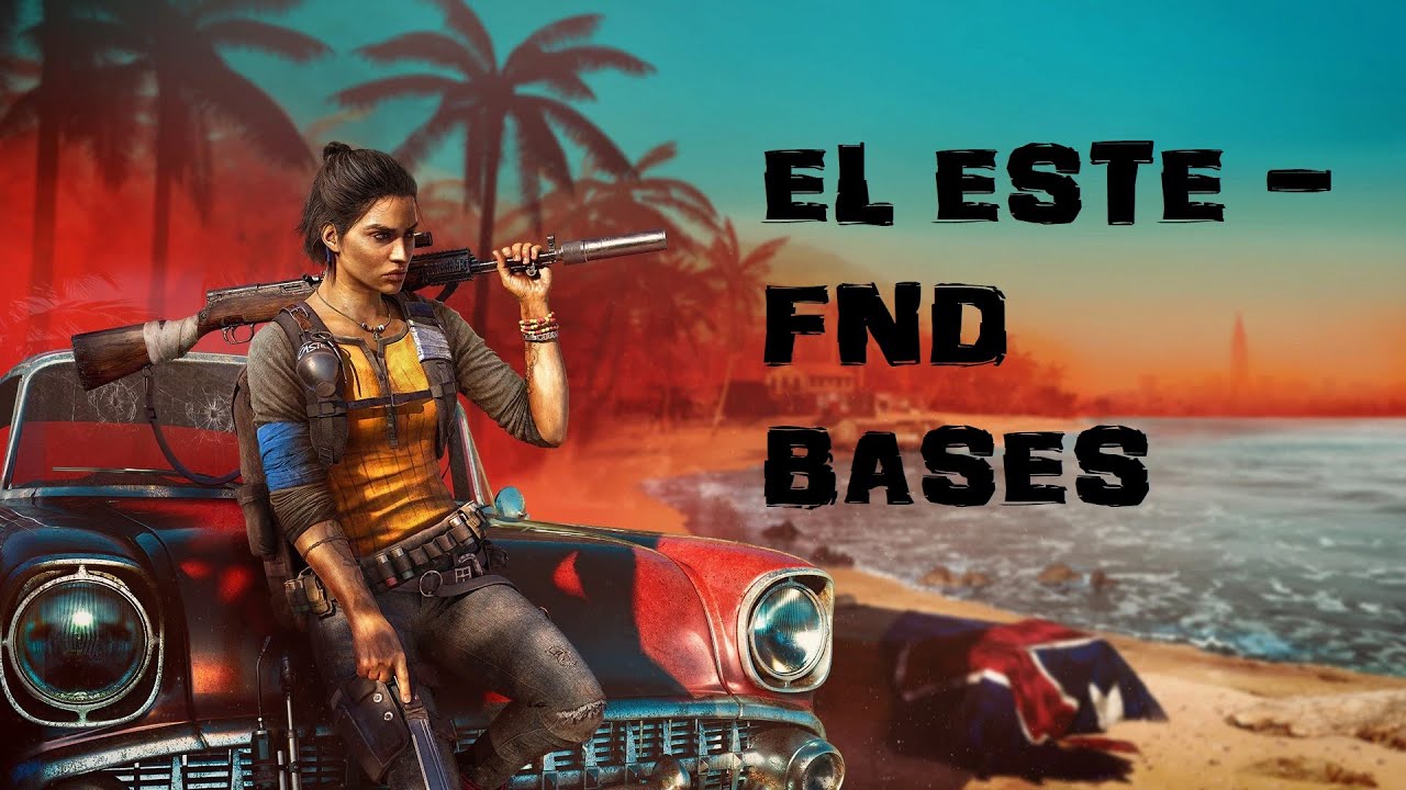 Far Cry 6 / El Este / FND Bases - YouTube