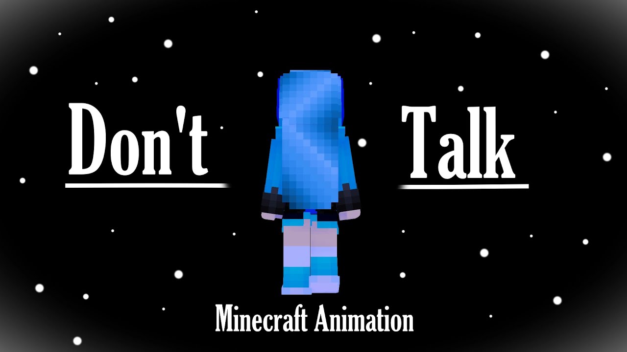 Don't talk {Minecraft Animation} | Mine - imator - YouTube