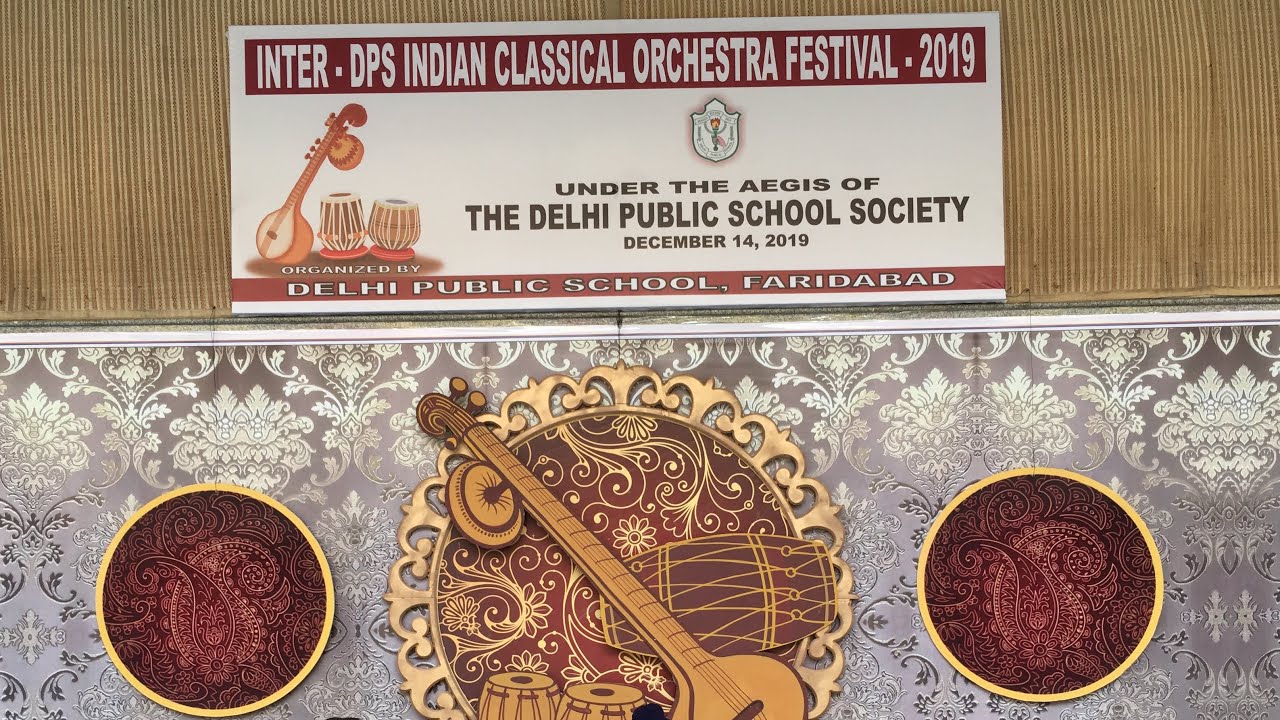 Inter DPS Indian classical orchestra festival - 2019 || DPS Sec 19 ...