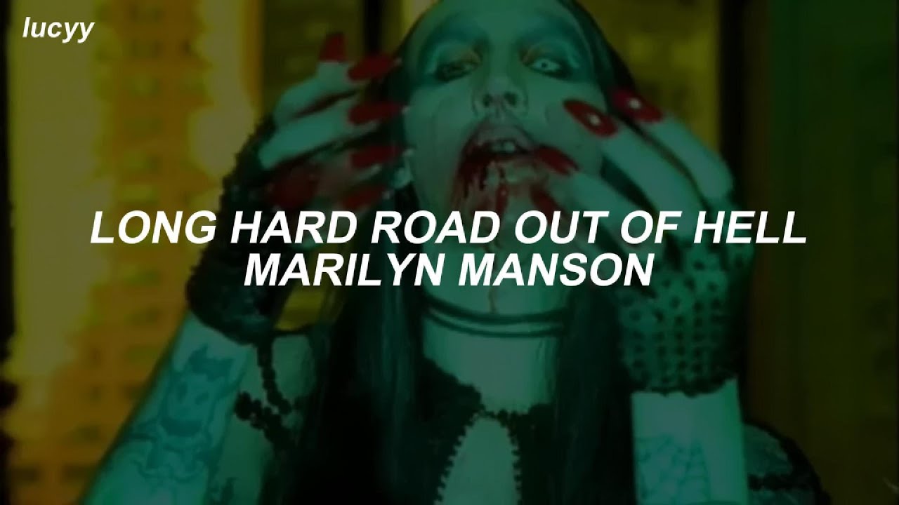 Long Hard Road Out Of Hell : Marilyn Manson (Spanish / English lyrics ...