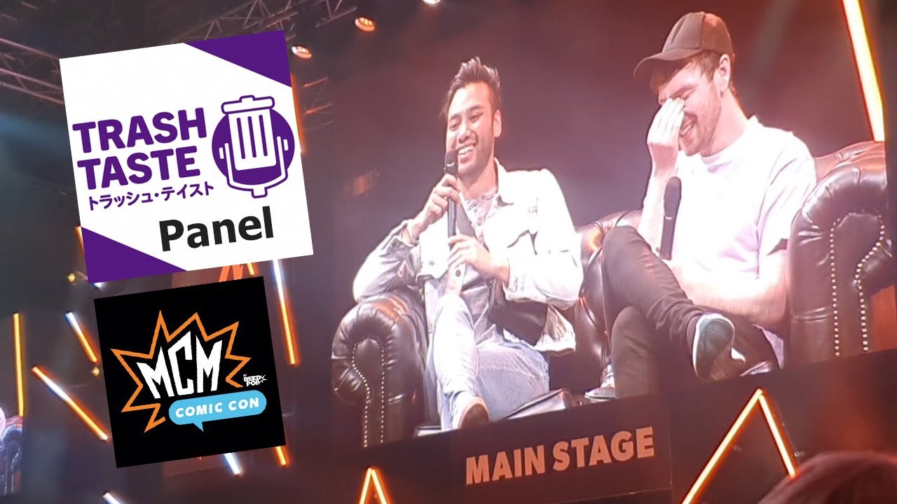 Trash taste podcast panel at MCM comic con 2022 may - YouTube