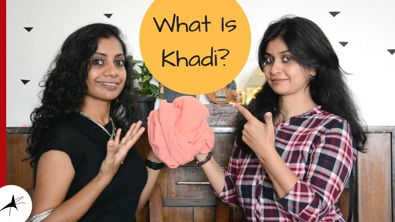 What Is Khadi What Are The Benefits Of Khadi Ft Prachi YouTube