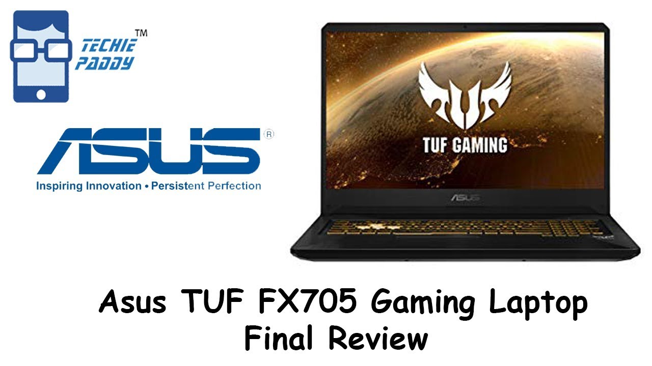 Asus TUF FX705 Gaming Laptop Final Review - YouTube