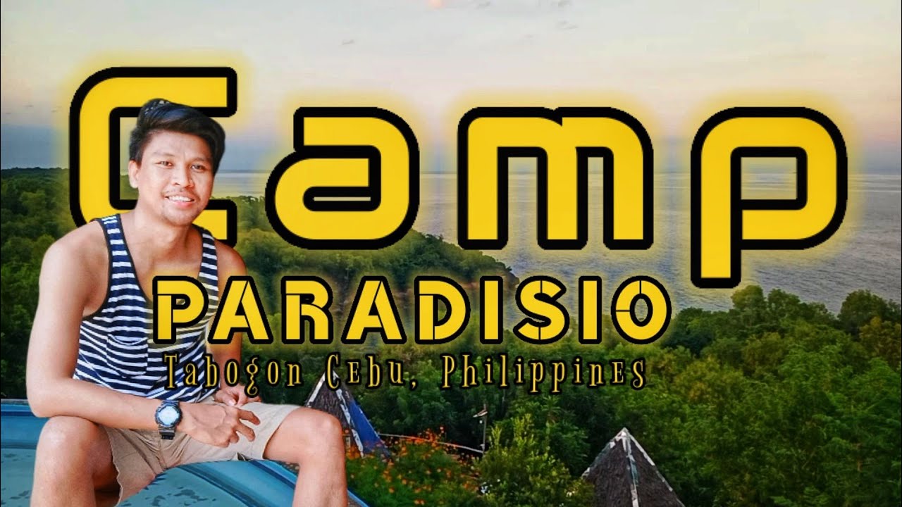 Camp Paradiso Tabogon Cebu | elcasian #cebu #tabogon #beach #elcasian ...