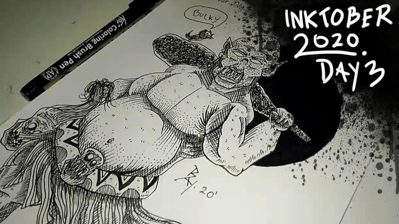 Inktober 2020 Day 3 Bulky Speed Art By Bayunknown - YouTube