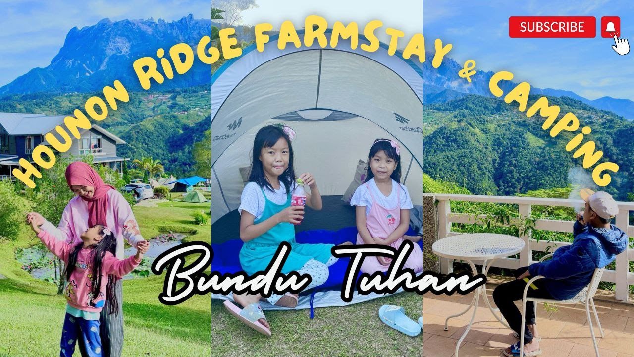 Staying at Famous Hounon Ridge Farmstay & Camping, Bundu Tuhan ...
