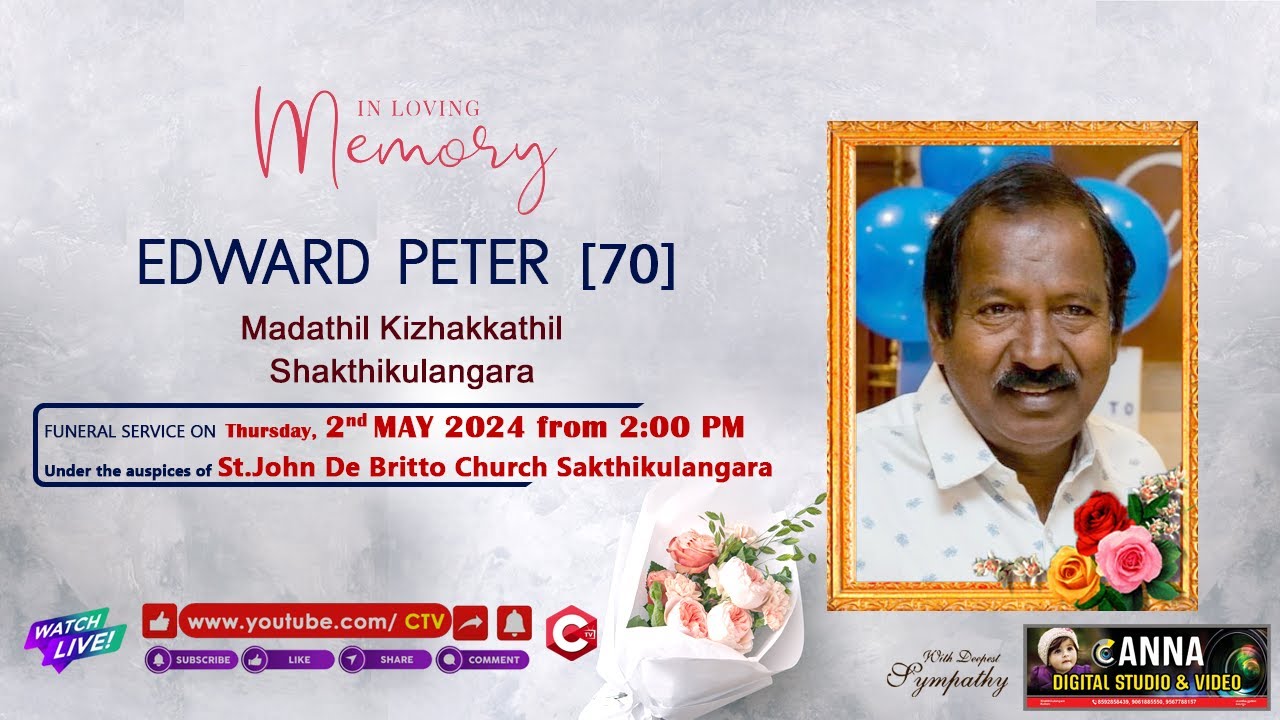 EDWARD PETER [70] Funeral Service On 02.MAY.024 at Shakthikulangara ...