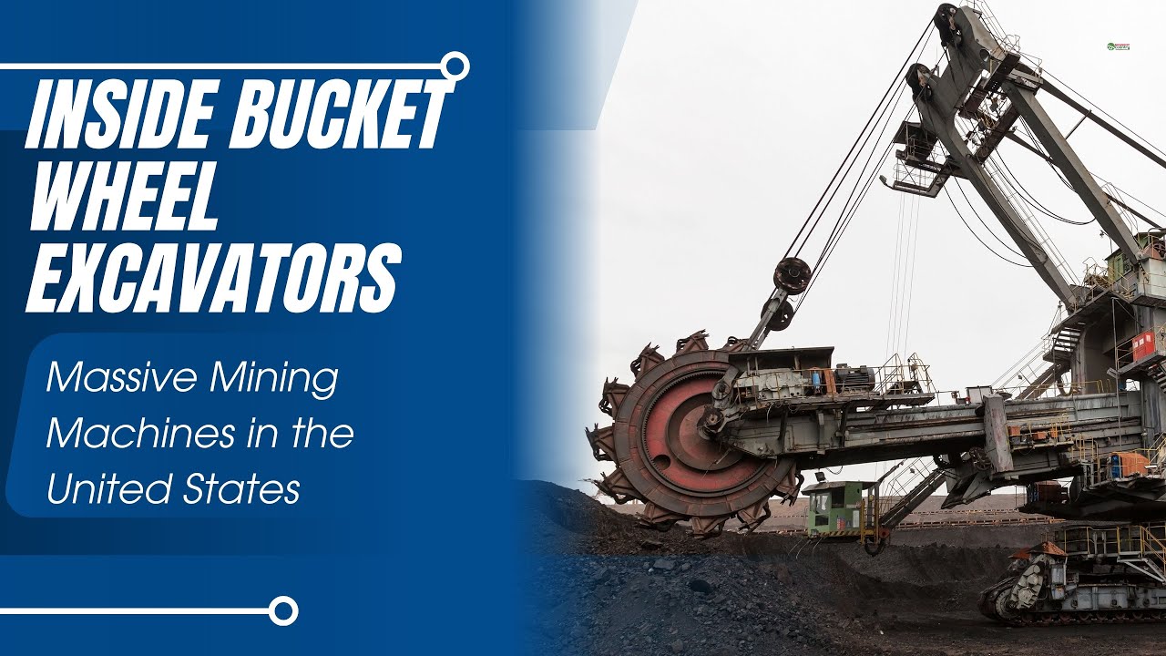 Inside Bucket Wheel Excavators | Massive Mining Machines in the United ...