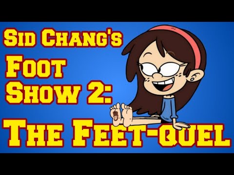 Sid Chang's Foot Show 2: The Feet-quel - YouTube