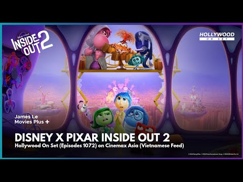 Disney & Pixar Inside Out 2 - Hollywood On Set (Ep 1072) on Cinemax ...