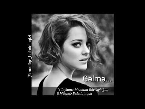 Gelme Ceyhune Mehman & Müşfiqə Baladdinqızı